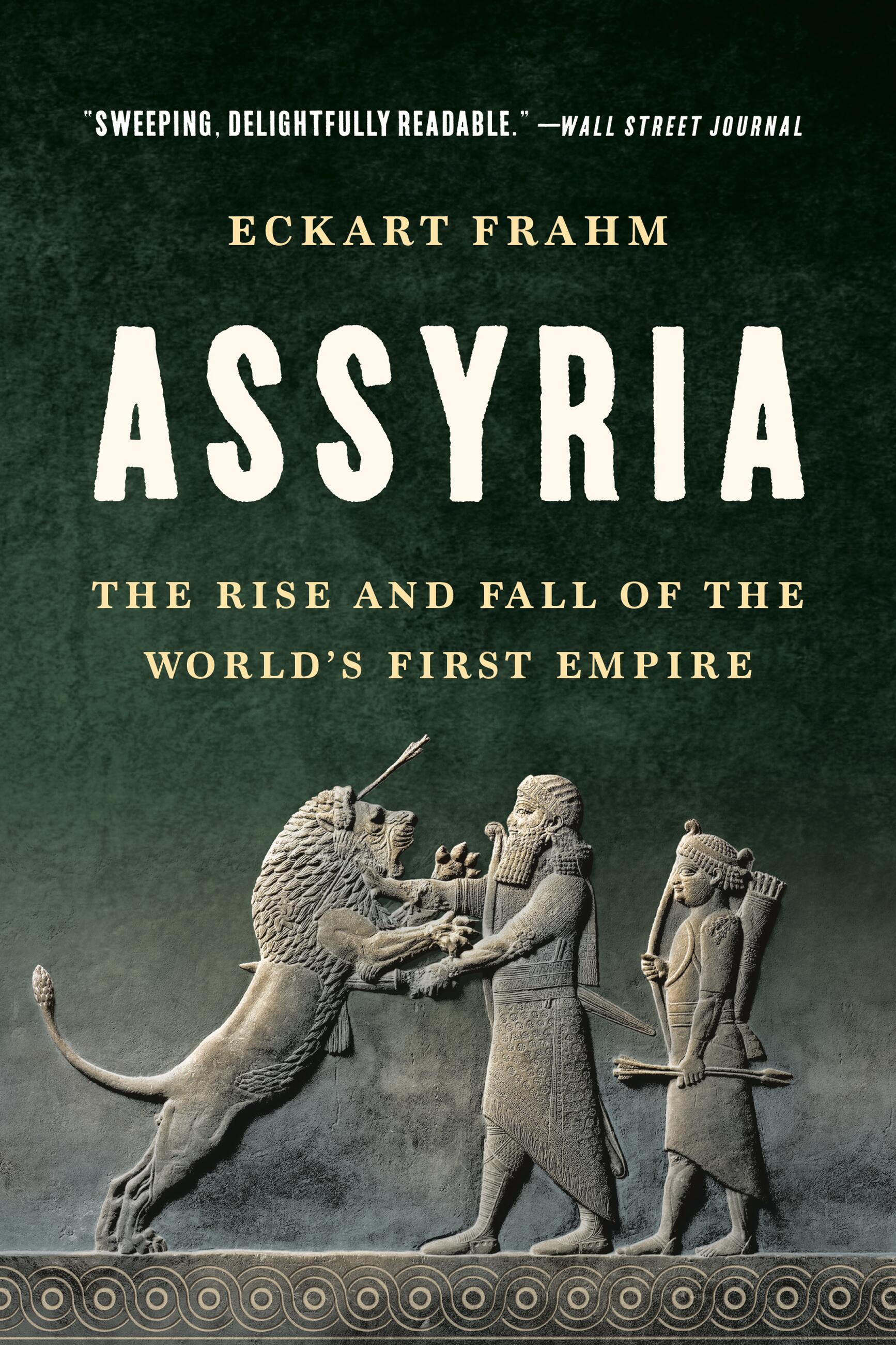 9781541605152 Assyria: The Rise And Fall Of The World's First Empire ...